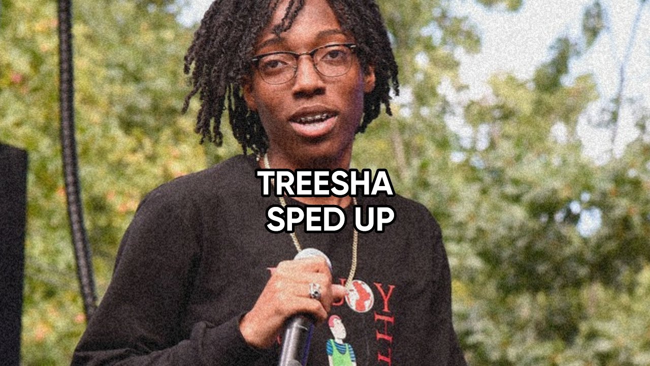 lil tecca - treesha (sped up) - YouTube