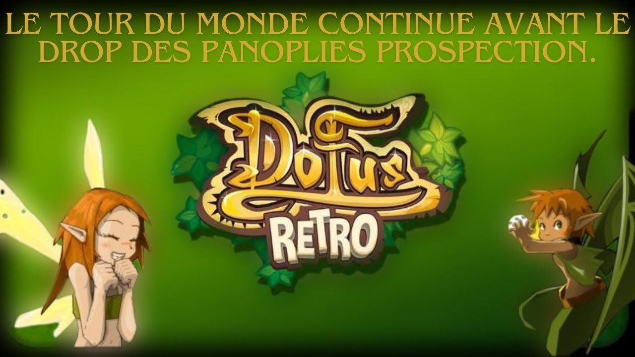 Let's play Dofus Retro #11: Donjon Bulbe, Abraknyde Ancestrale ...