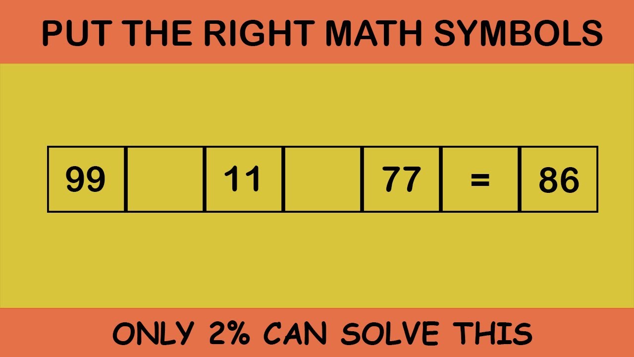 Put the right math signs in the blanks - YouTube