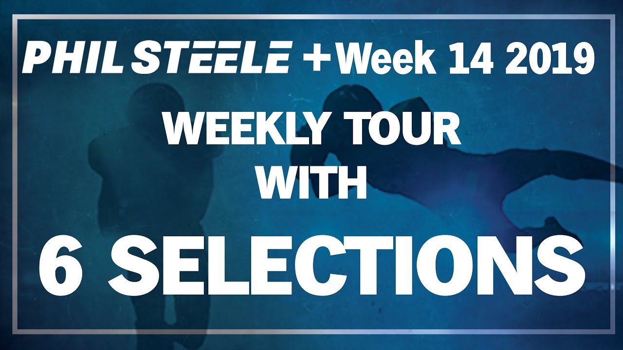 Phil Steele Plus Tour Week#14 Nov 29th - YouTube