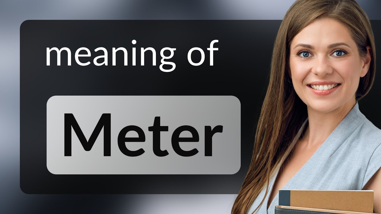 Meter — METER definition - YouTube