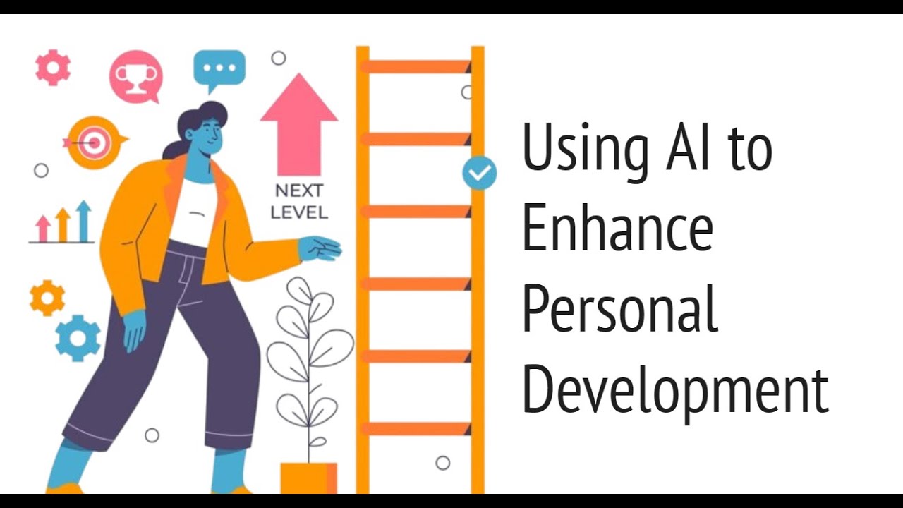 Using AI to Enhance Personal Development - YouTube