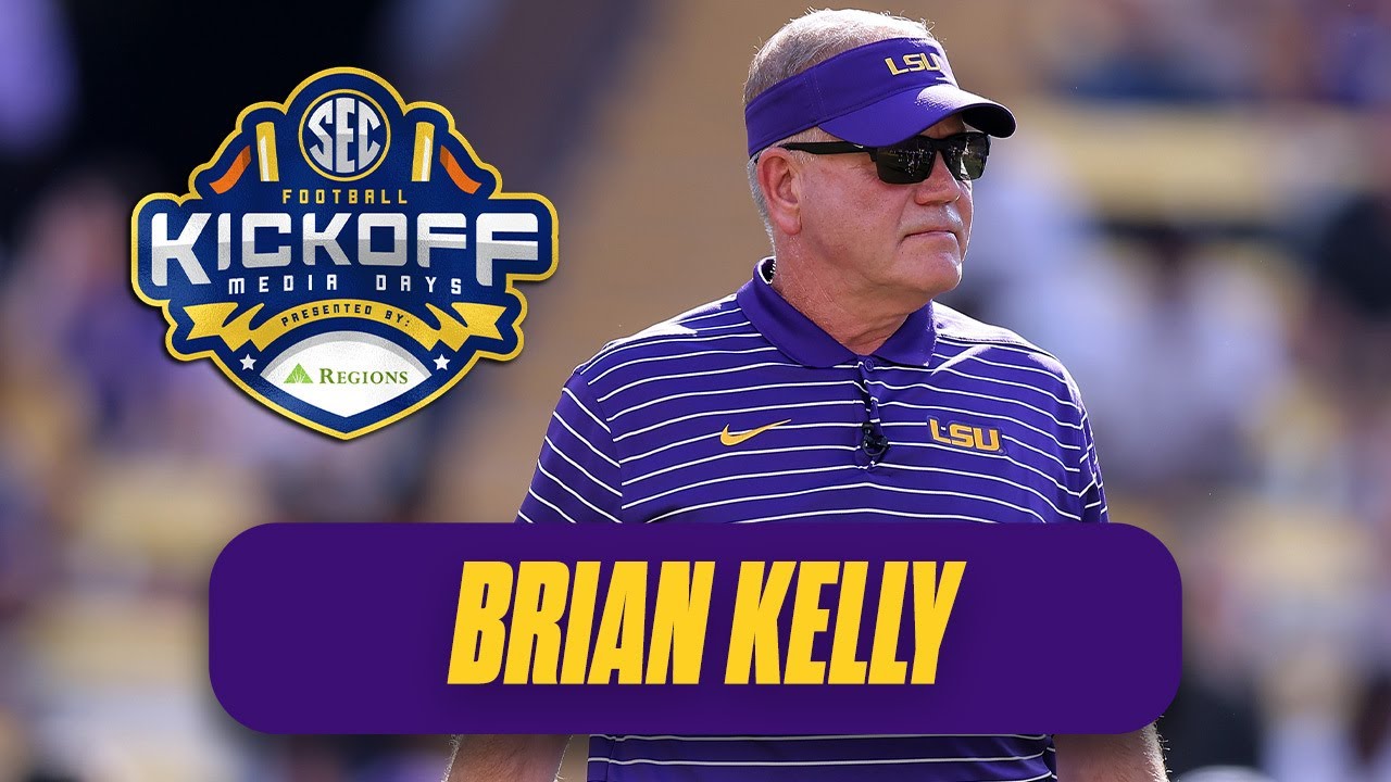 Brian Kelly previews LSU Football season at SEC Media Days | Can Tigers ...
