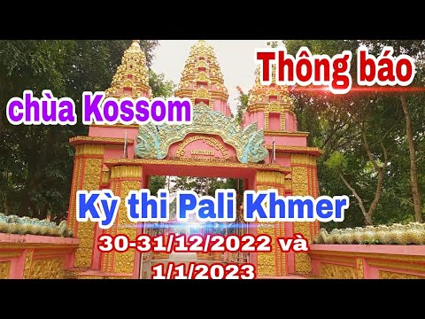 Thông báo kỳ thi Pali khmer của huyện Cầu Ngang tại chùa Kossom ngày 30 ...