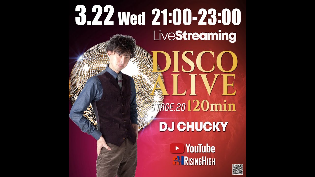 DISCO ALIVE 120min Stage.20 】 DJ CHUCKY 2023.3.22 - YouTube