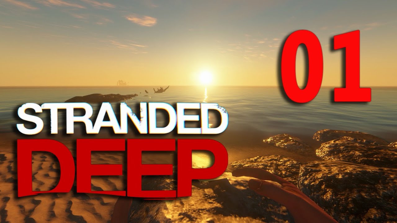 AN INTRODUCTION | Stranded Deep #1 - YouTube