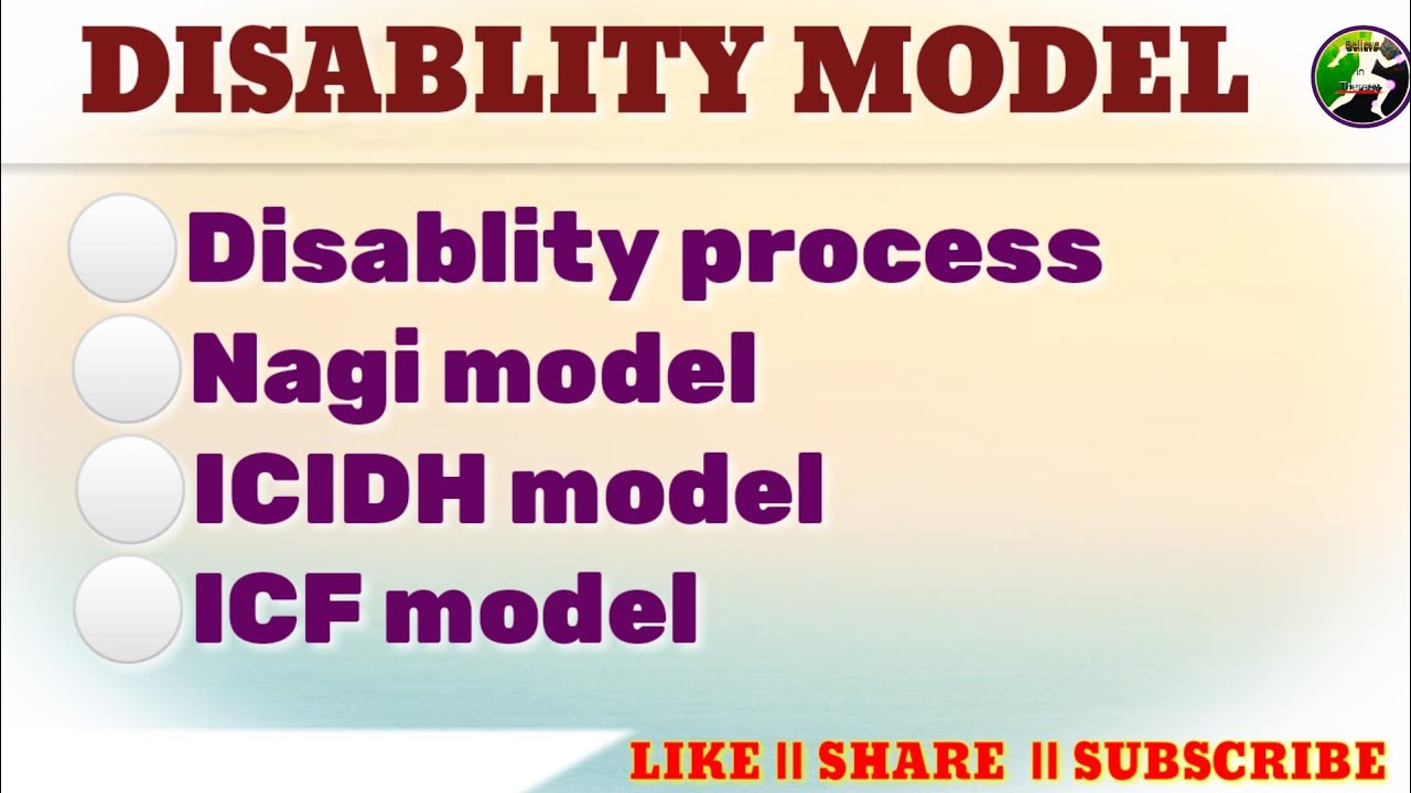 Disability model || ICF model || ICIDH model || Nagi model ...