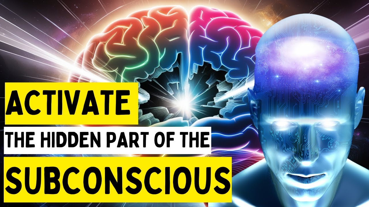 Activate Your Subconscious mind to use your hidden energy. It works like magic. - YouTube