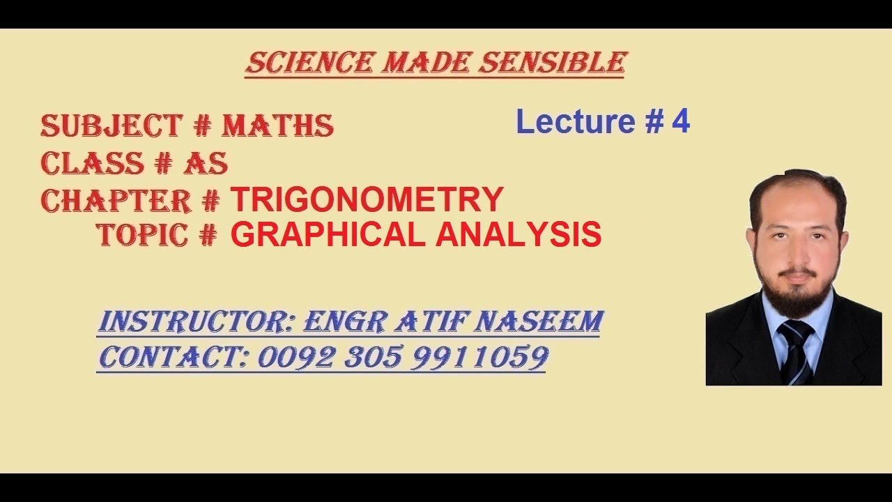 trigonometry lecture 4 graphical analysis of trig functions - YouTube