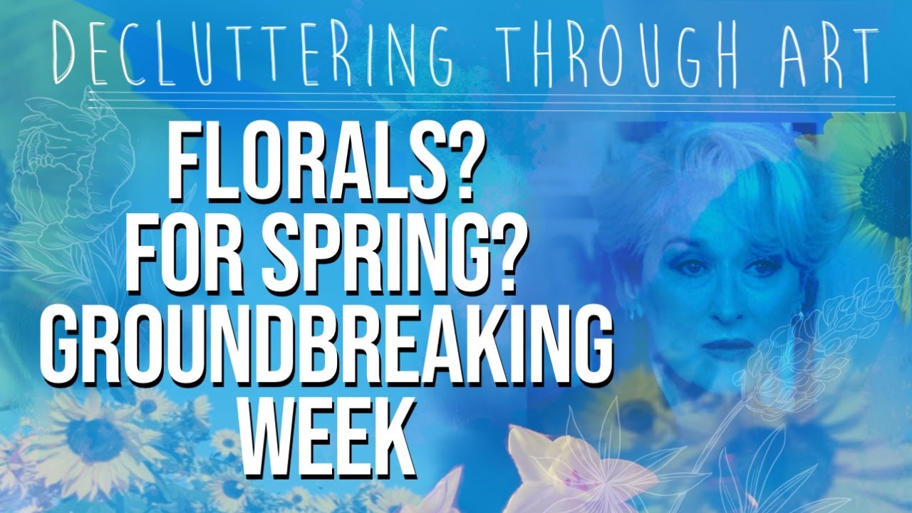 Florals? For Spring? Groundbreaking Week! - YouTube