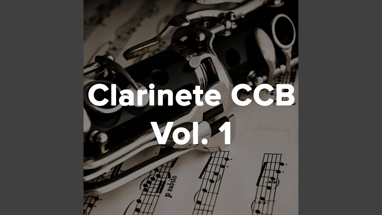 Bendito seja o Deus vivente (Clarinete CCB) - YouTube Music