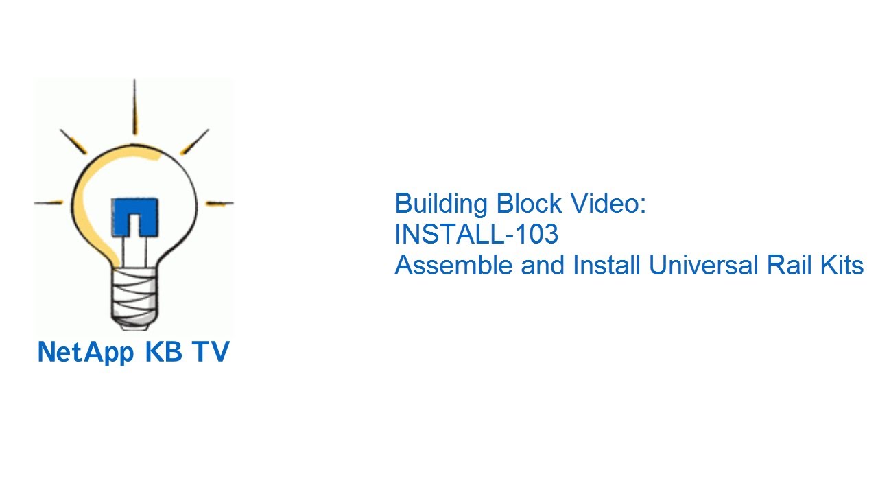 Building Block Video: INSTALL-103 Assemble and Install Universal Rail ...