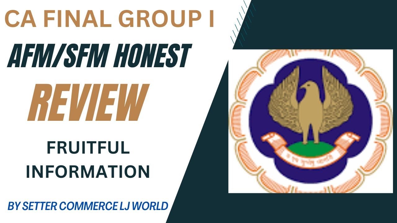 CA FINAL SFM AFM HONEST REVIEW|ADVANCE FINANCIAL MANAGEMENT ICAI PAPER ...