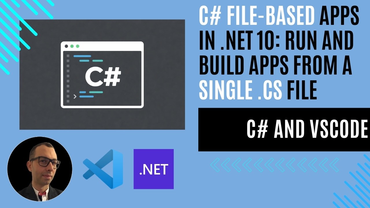 C# File-based Apps in .NET 10: Run and Build Apps from a Single .cs ...