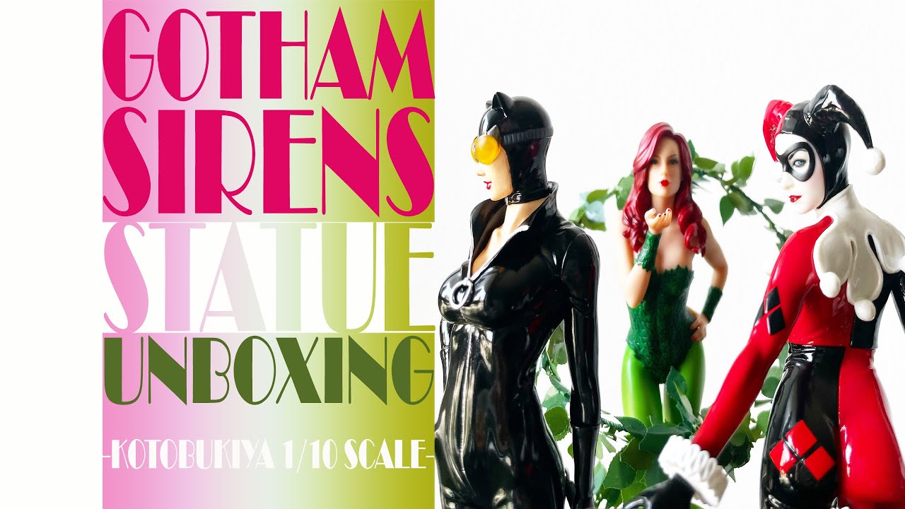 UNBOXING GOTHAM CITY SIRENS ARTFX+ 1/10 SCALE - BY KOTOBUKIYA - YouTube