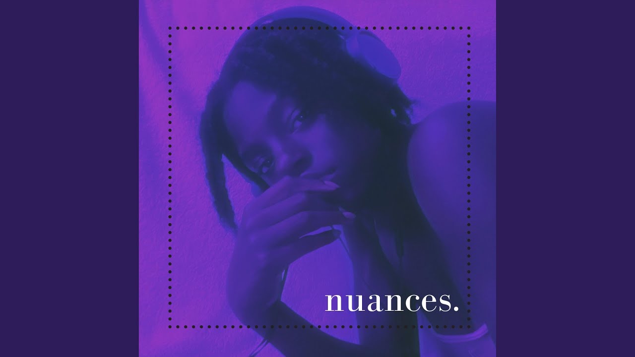 nuances. - YouTube