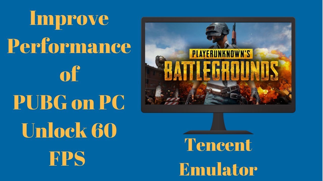 Improve Performance of PUBG mobile on PC | Tencent Gaming Buddy ...