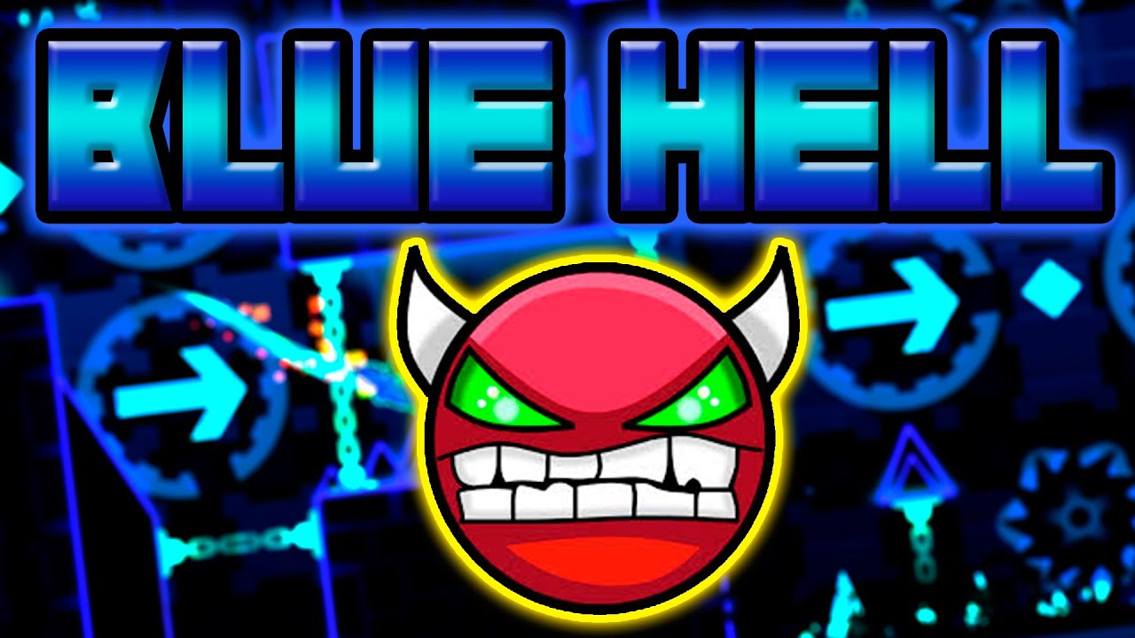 Geometry Dash [Demon] [2.0] Blue Hell by LaZye - YouTube