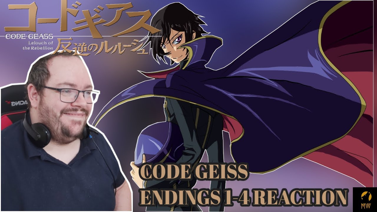 Code Geass ENDINGS 1-4 BLIND REACTION / Wow these are super mellow and ...