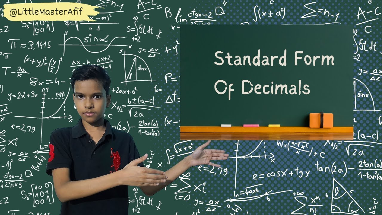 Standard form of Decimals | Decimals | Mathematics | @littlemasterafif ...