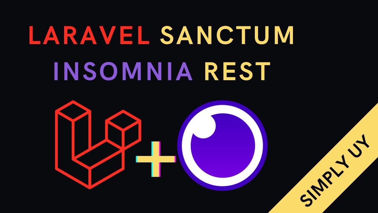 🚀configura Laravel Sanctum En Insomnia Simply Uy Youtube