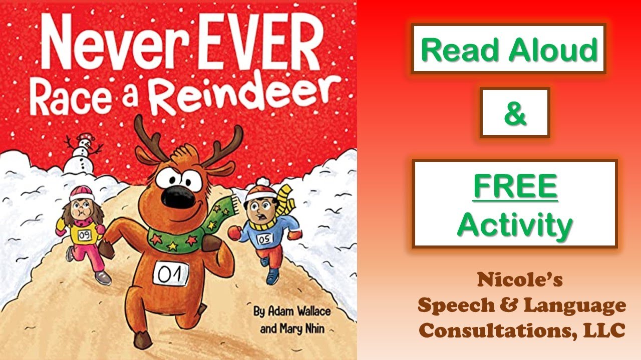 🦌 NEVER EVER RACE A REINDEER Christmas Read Aloud for Kids - YouTube