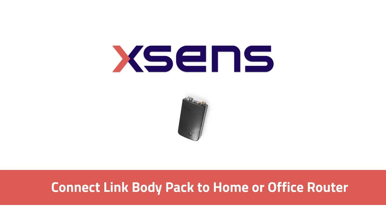 Xsens Tutorial: Connecting Link body pack to home or office router ...