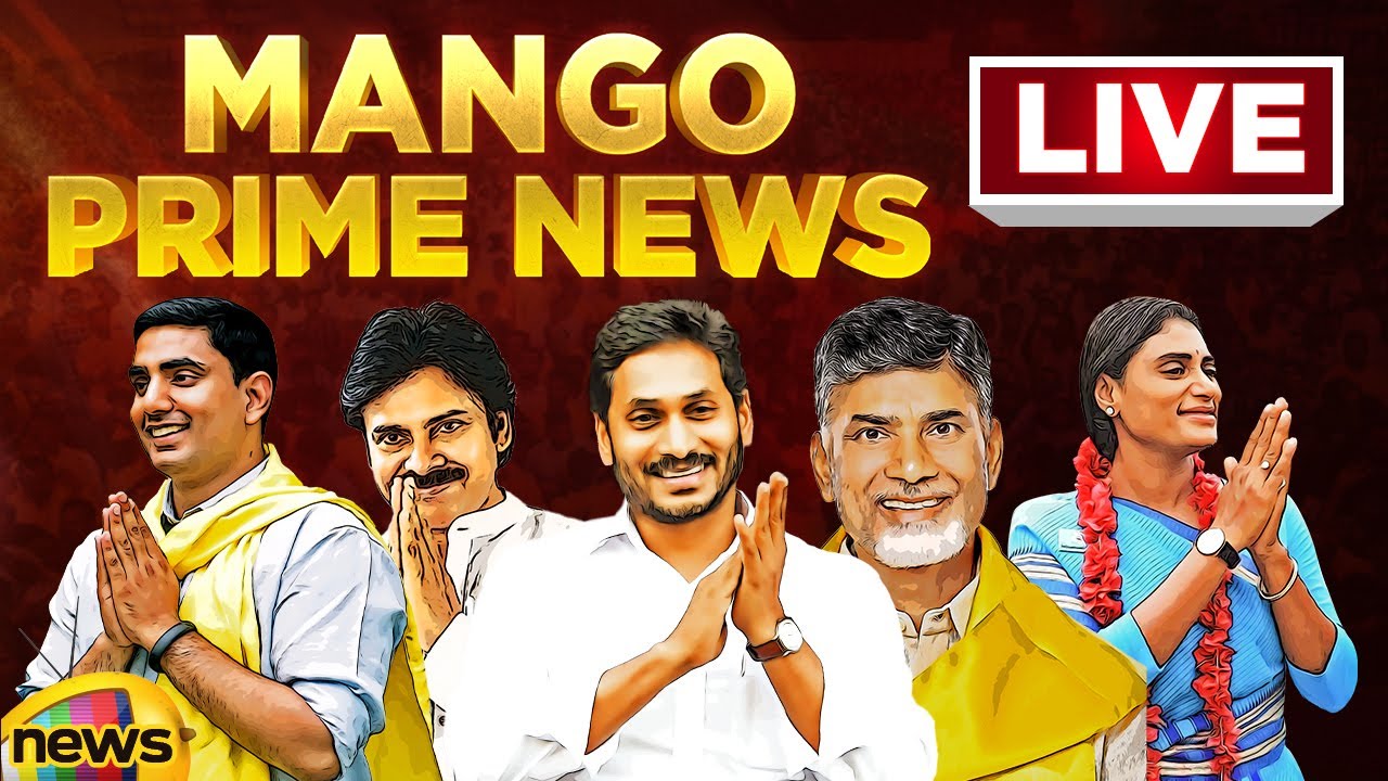 Mango Prime News | Elections | AP & Telangana | YCP | TDP | JSP | BRS ...