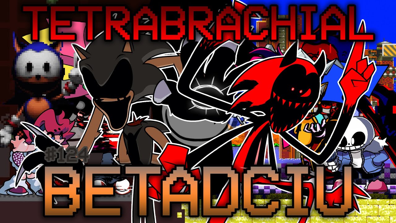 Friday Night Funkin' - 🎶 Tetrabrachial, BETADCIU (But Every Turn A ...