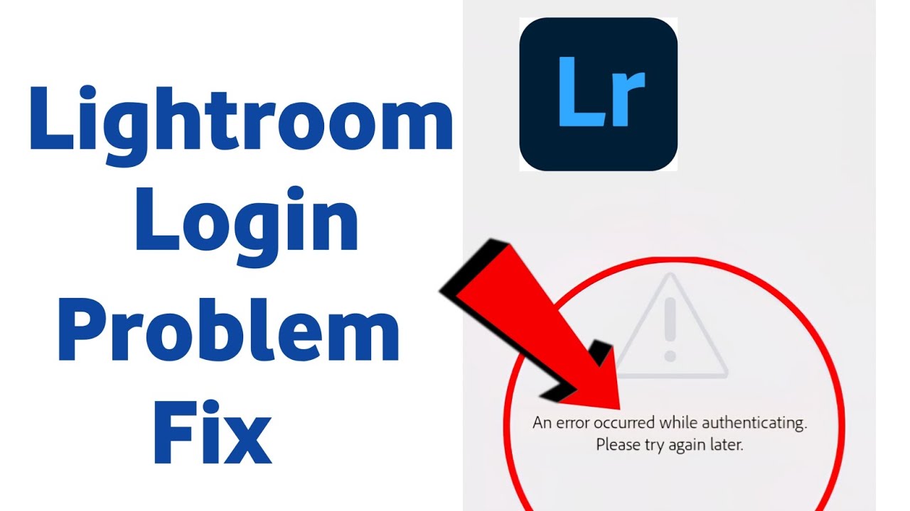 lightroom login problem solve, how to fix lightroom login problem ...