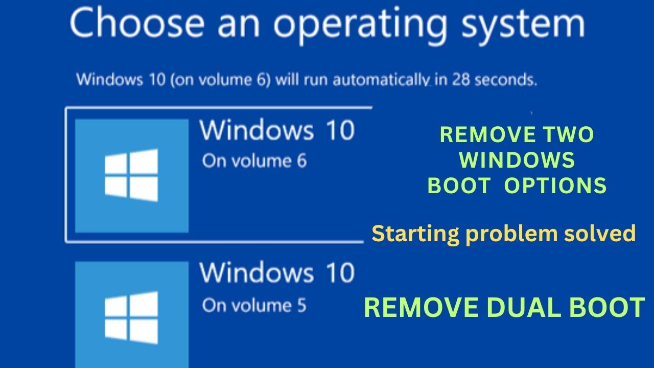 How To Remove Windows Dual Boot Options Delete On Volume Entry From Boot Menu Youtube