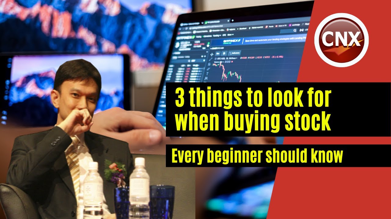 3 Things To Look For When Buying Stock Every Beginner Should Know 3-things-to-look-for-when-buying-stock-every-beginner-should-know