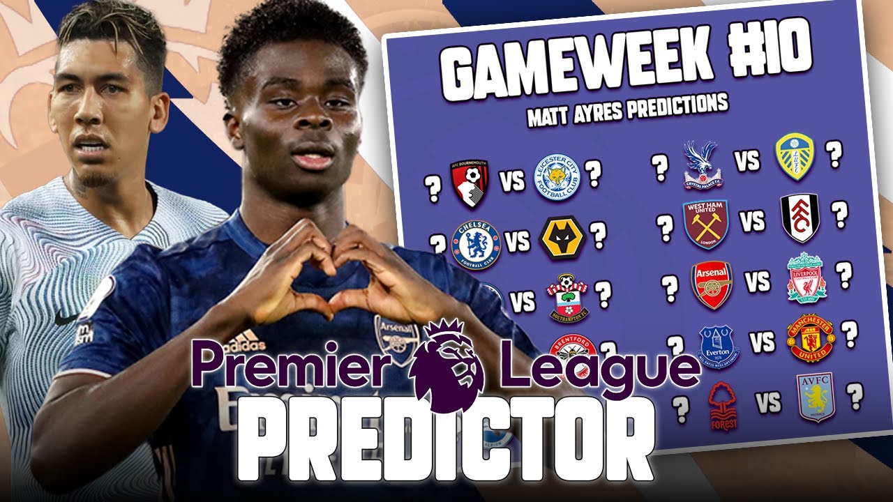 Premier League Predictor | Gameweek #10 - YouTube