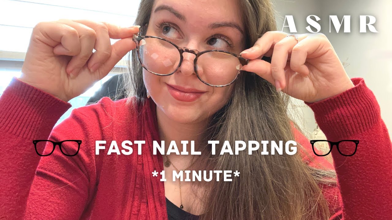 🤓 👓 1 MINUTE ASMR - fast nail tapping on glasses 👓 - YouTube