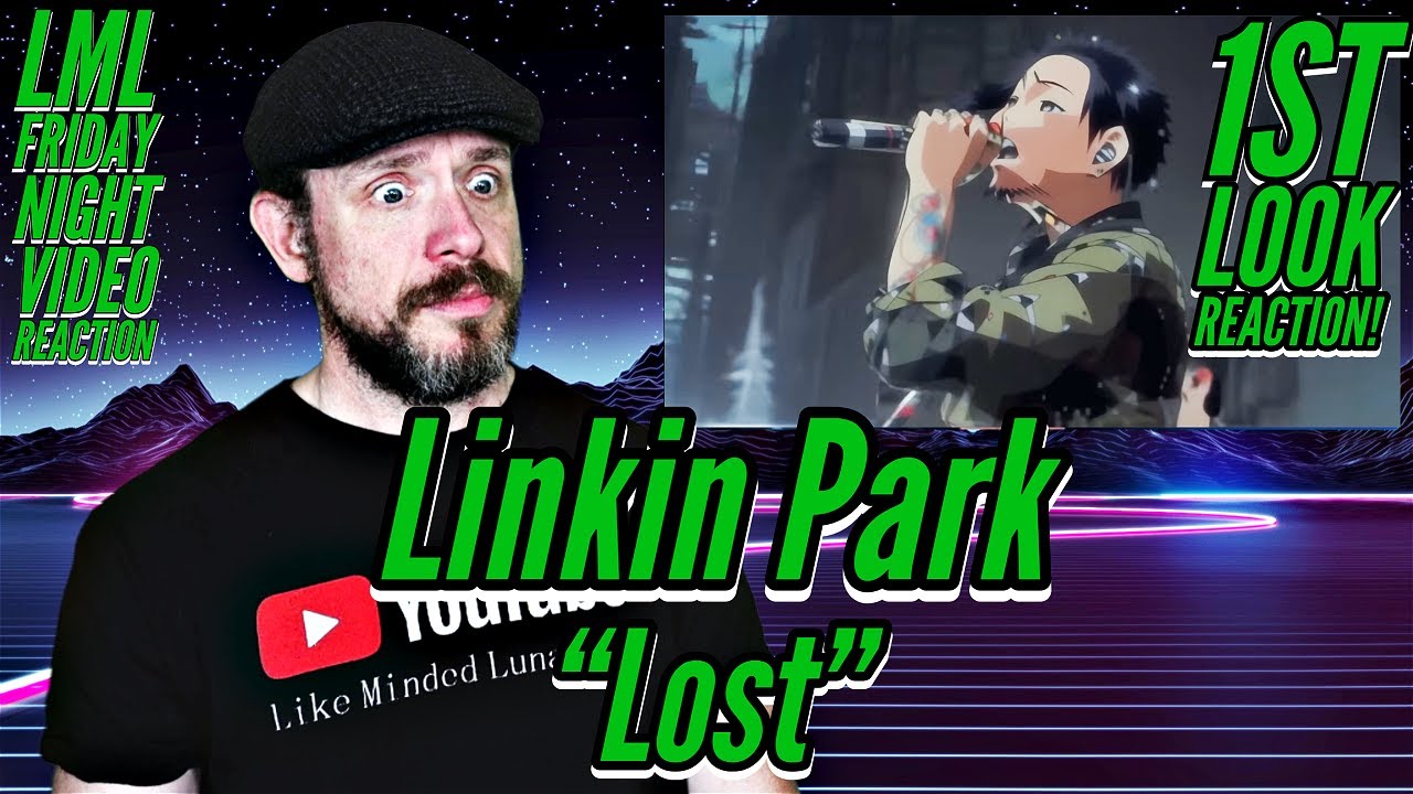 Mark Reacts To Linkin Park "Lost" -- FIRST LOOK REACTION - YouTube