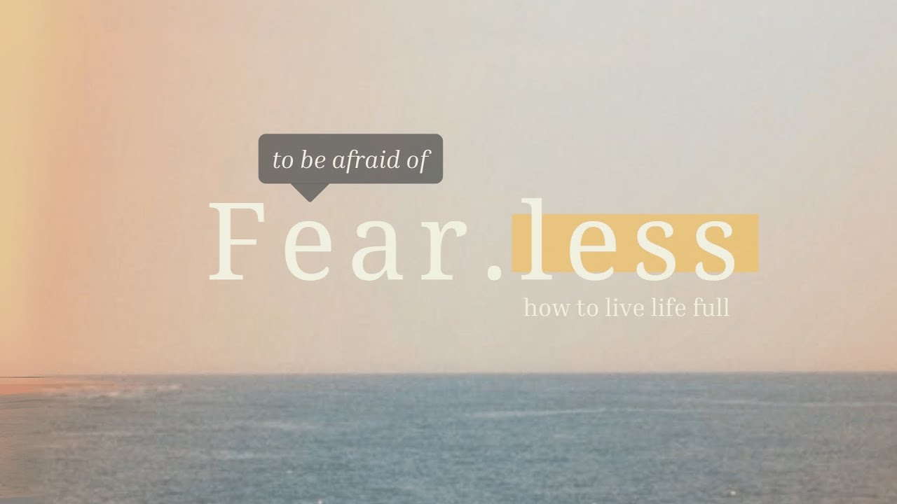 Fear.Less | Fear of Man vs Fear of God - YouTube