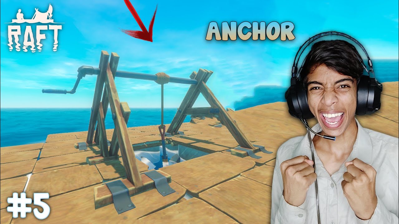 Stationery Anchor In Raft - Raft Survival Gameplay #5 - YouTube