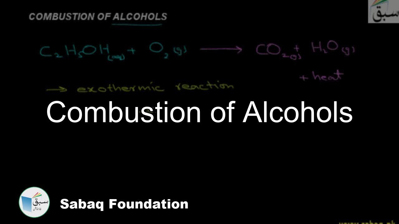Combustion of Alcohols, Chemistry Lecture | Sabaq.pk | - YouTube