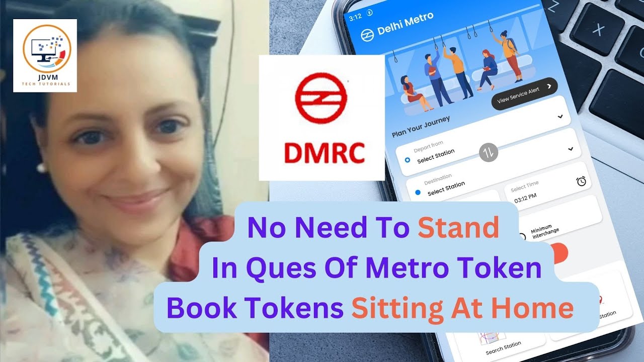 No need to Stand in que but book metro tokens Sitting at home DMRC ...