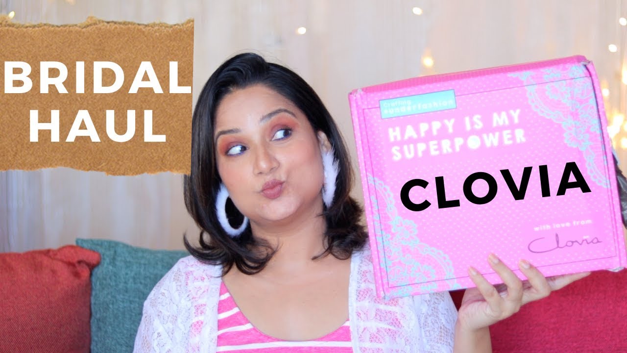 Clovia Bridal Haul | Wedding Special | Bridal Must have | Clovia ...
