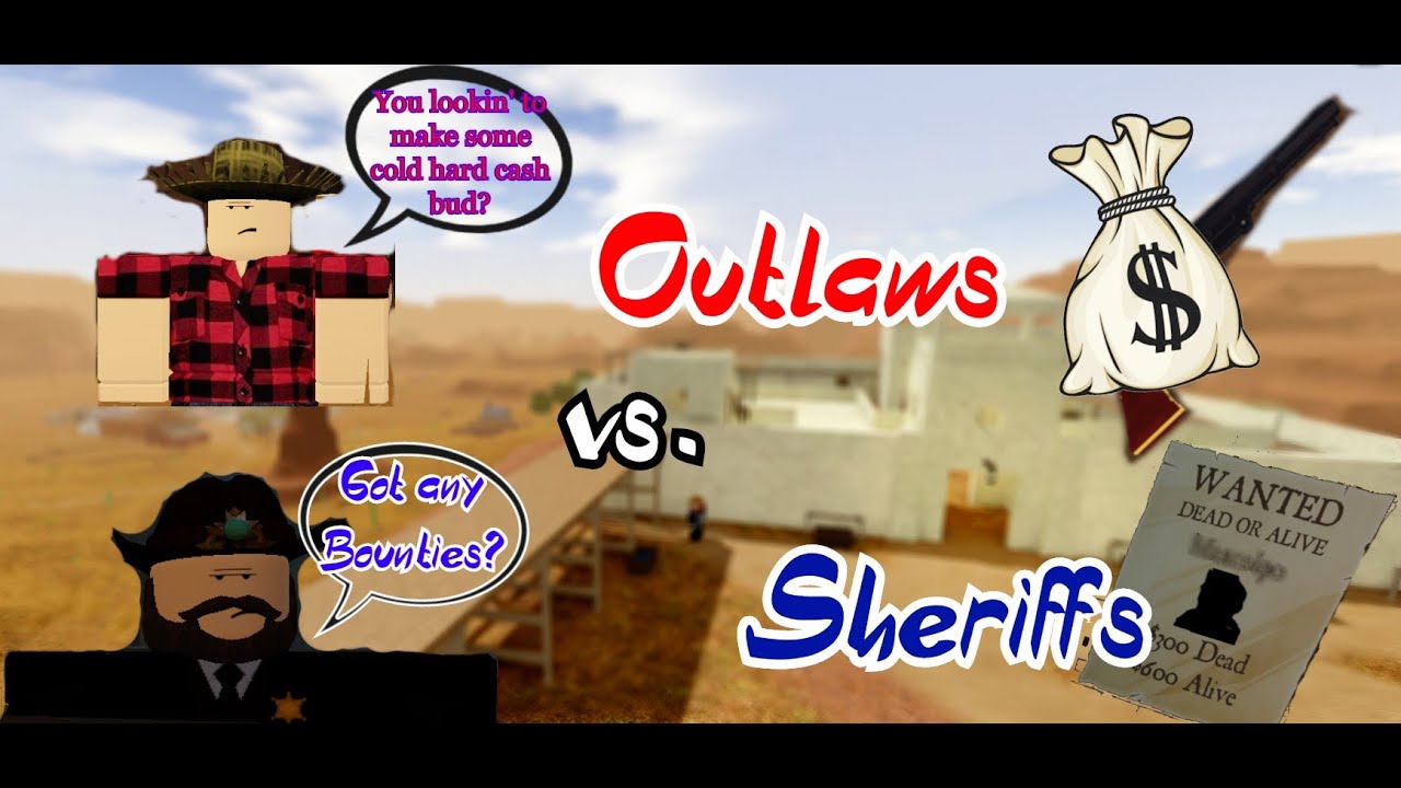 Outlaw and Sheriff Guide | Roblox: Westbound - YouTube