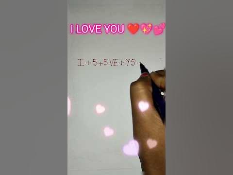 How to write I Love You for your love 💖#shorts ️#iloveyou 💕 # ...