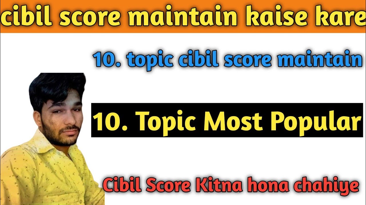 cibil score maintain kaise kare।cibil score kaise thik kare tech industrycibil score kaise thik ...
