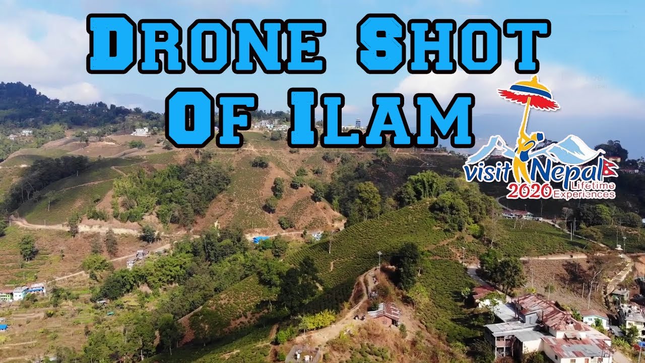Ilam Drone Footage l Visit Nepal 2020 l Green City Ilam East Nepal ...