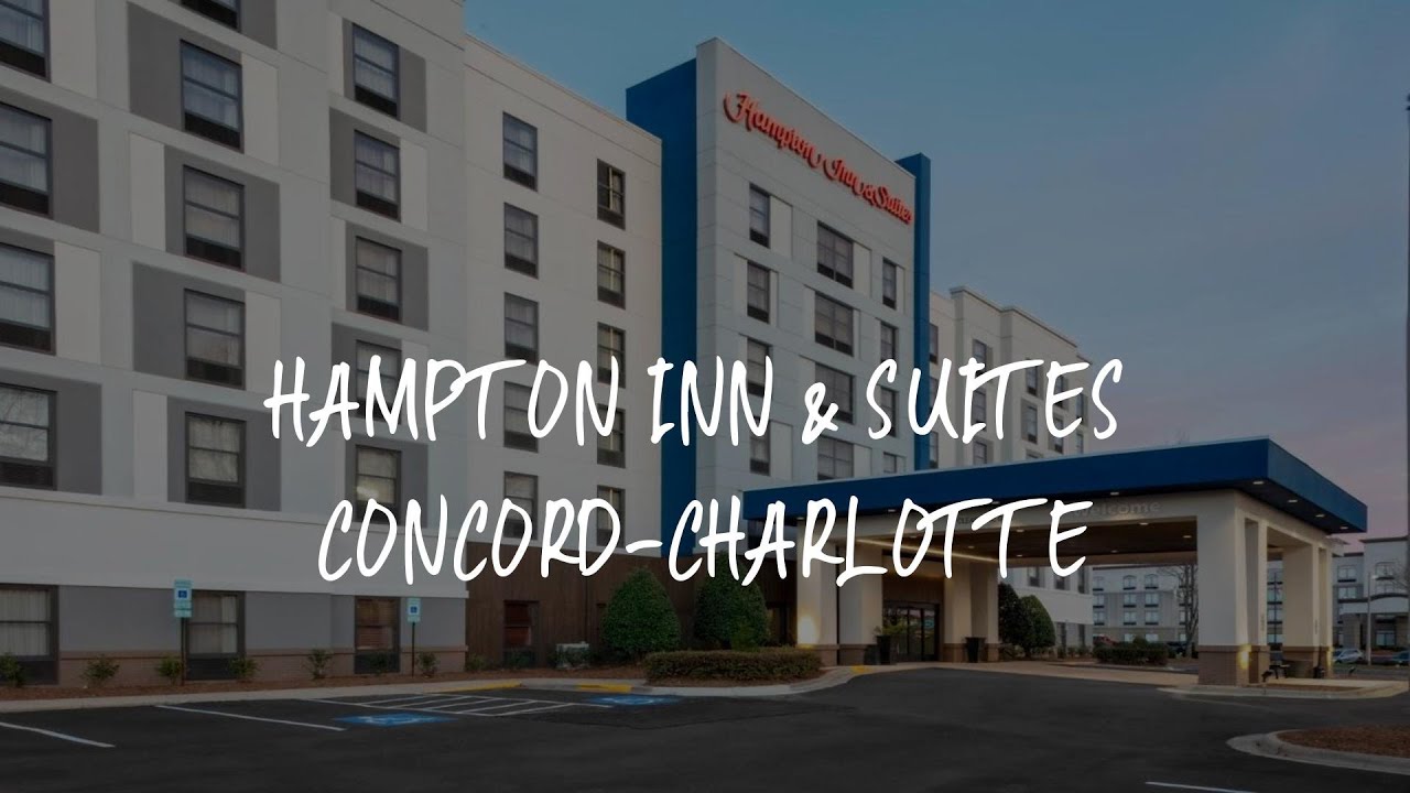 Hampton Inn & Suites Concord-Charlotte Review - Concord , United States ...