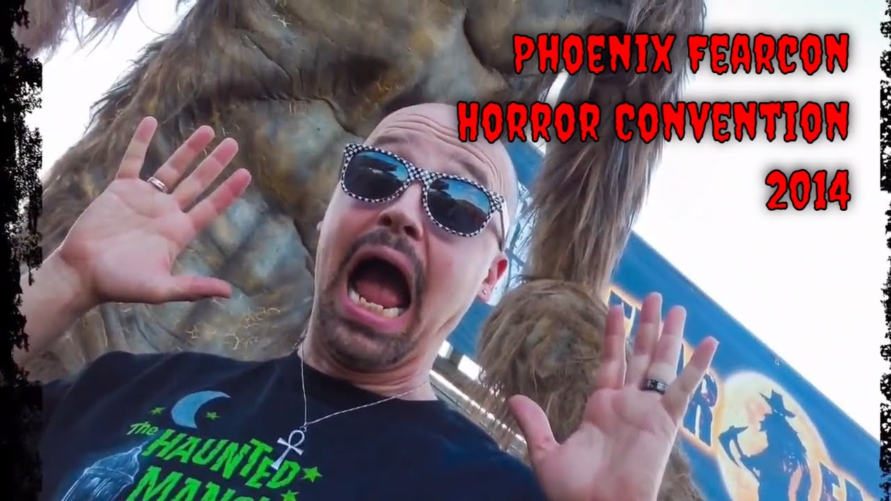 Phoenix Fearcon Horror Convention 2014 & Fear Farm Visit - Arizona ...