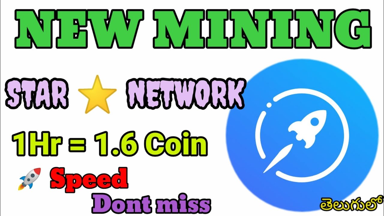 Star network telugu | Star network mining | one hr = 1.6 Star coins ...