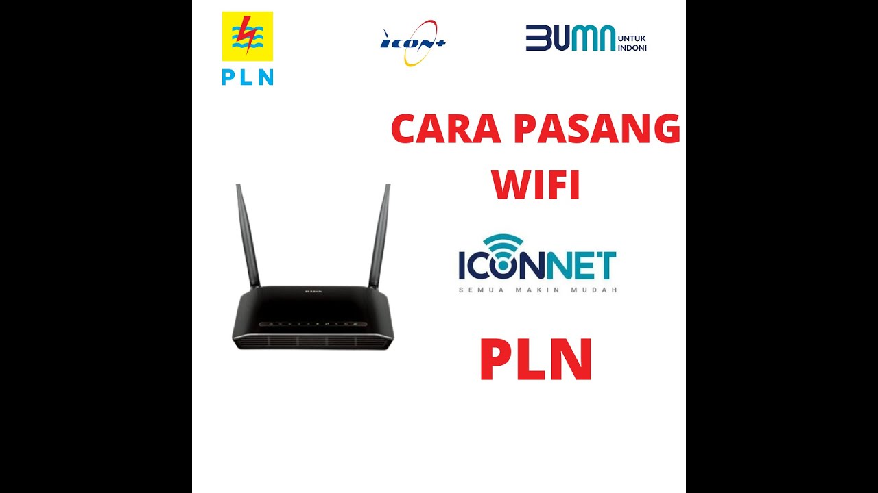CARA PASANG WIFI ICON+ PLN - YouTube