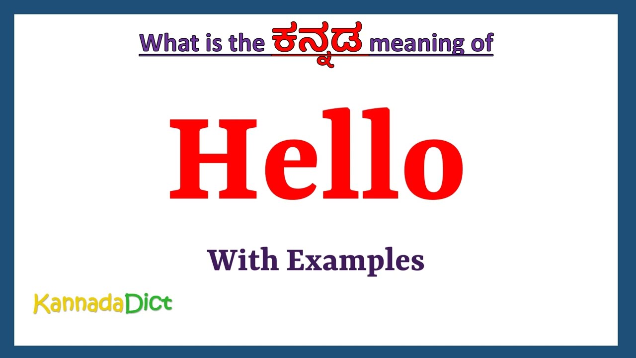 Hello Meaning In Kannada Hello In Kannada Hello In Kannada Hello Meaning In Kannada Hello In Kannada Hello In Kannada
