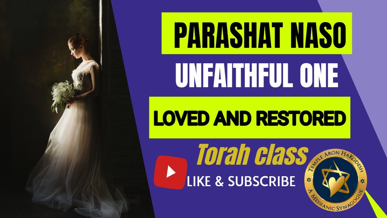 Unfaithful One Loved and Restored | Parashat Naso | Rabbi Francisco Moros | taklife.org - YouTube